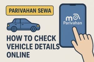 Parivahan Sewa, mParivahan App - Check Vehicle Details Online