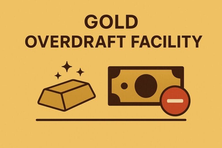 Gold Overdraft Facility - How Does It Work?